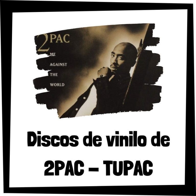 Vinilos de 2Pac - Tupac Shakur - El cajón de los discos de vinilo